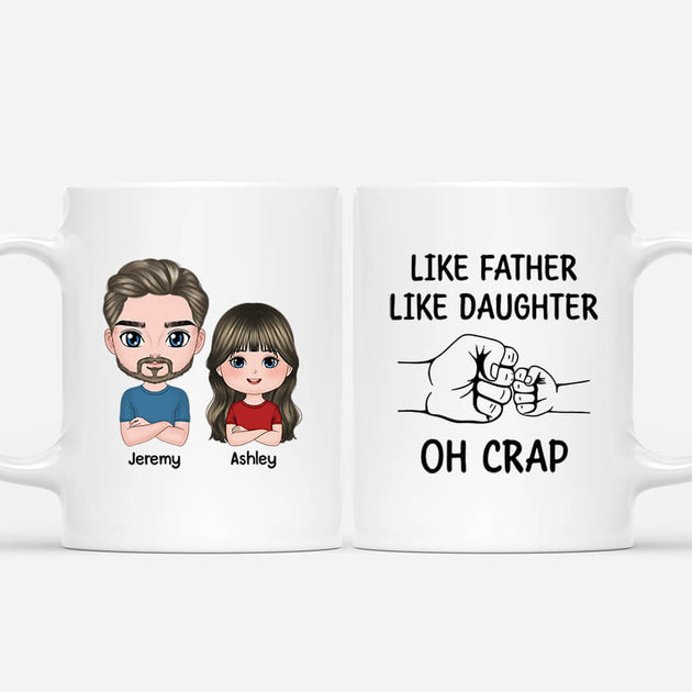 Personalised Like Father Like Daughter... Oh Crap - Custom Chic UK